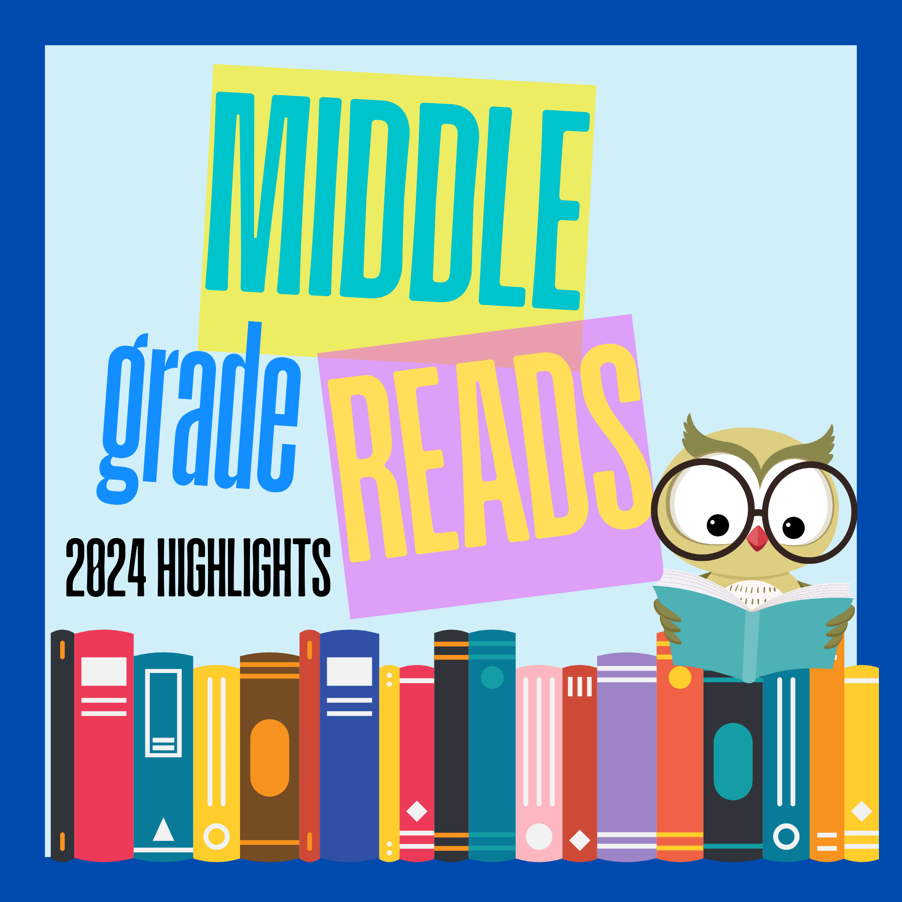 Middle Grade Reads: 2024 Highlights | South Huntington Public Library